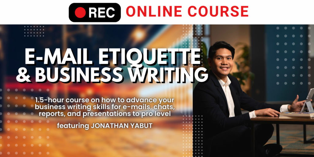 Email Etiquette And Business Writing – Jonathan Yabut Online Course ...